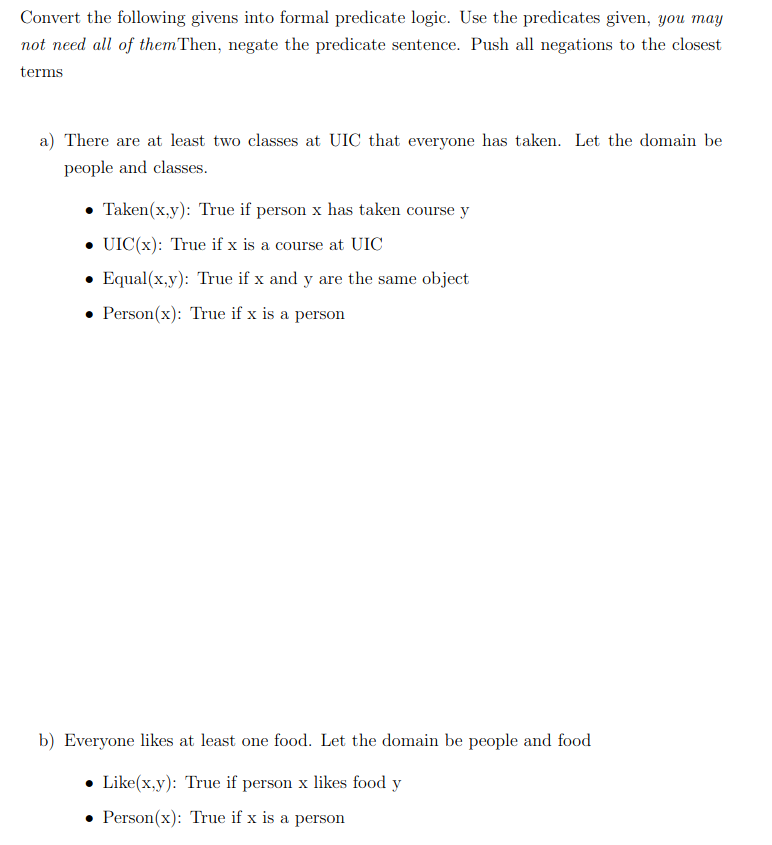 Solved Convert the following givens into formal predicate | Chegg.com