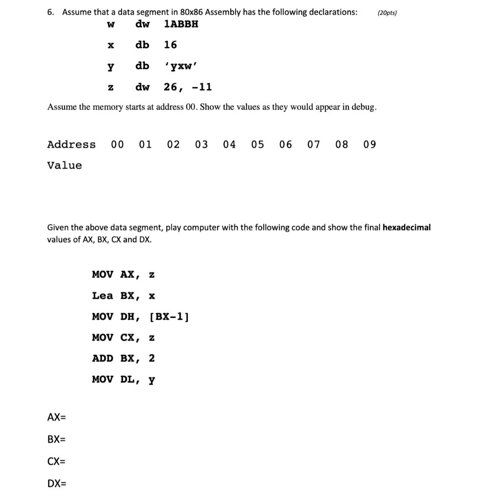 Solved 6. (20pts) Assume that a data segment in 80x86 | Chegg.com