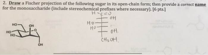 Solved 2. Draw a Fischer projection of the following sugar | Chegg.com