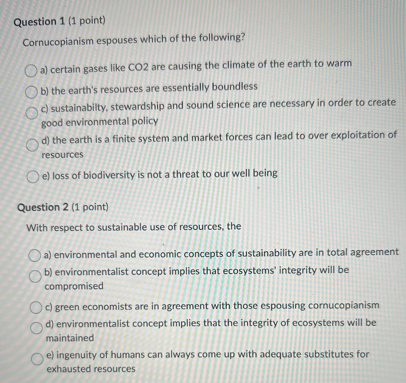 Solved Question 1 (1 point) Cornucopianism espouses which of | Chegg.com