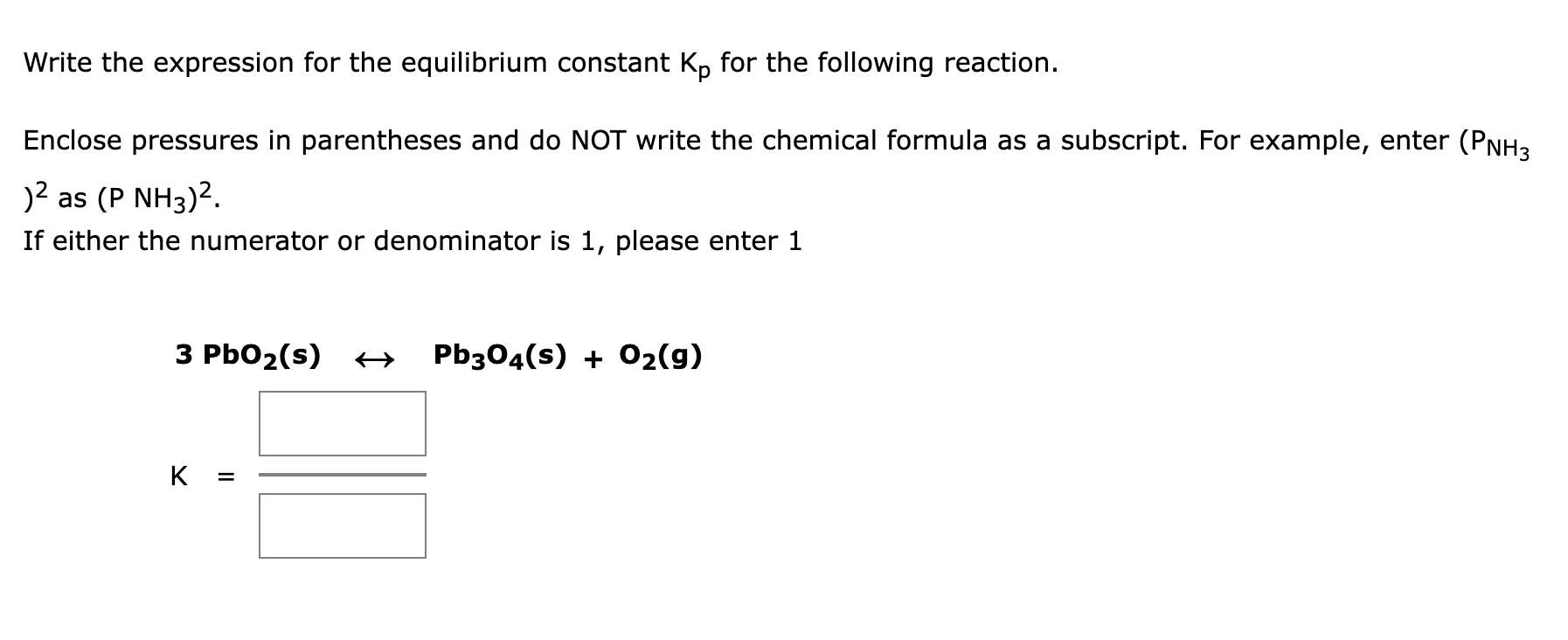 Solved Write the expression for the equilibrium constant Kp | Chegg.com