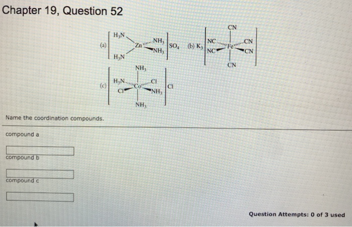 Solved Chapter 19, Question 52 CN HIN NC H,N CN NH2 Co CI Cl | Chegg.com