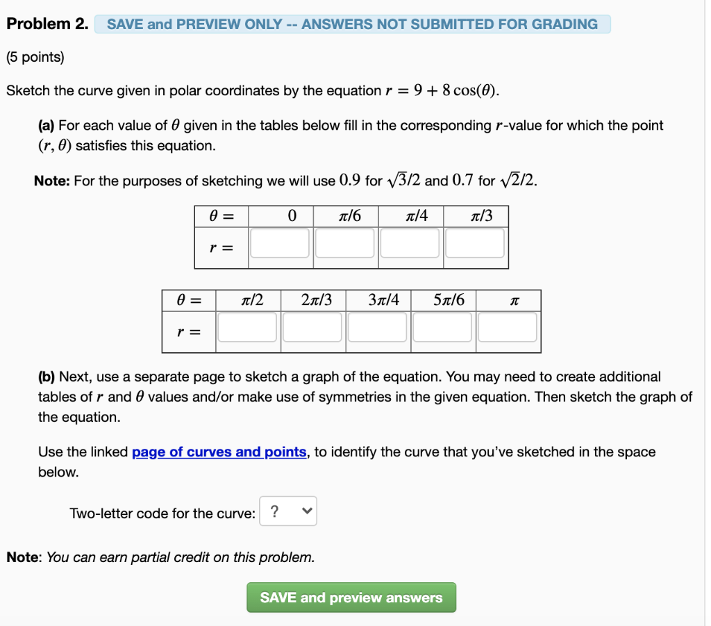 Solved Problem 2. SAVE and PREVIEW ONLY -- ANSWERS NOT | Chegg.com