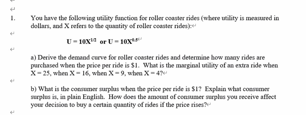 Solved You have the following utility function for roller | Chegg.com