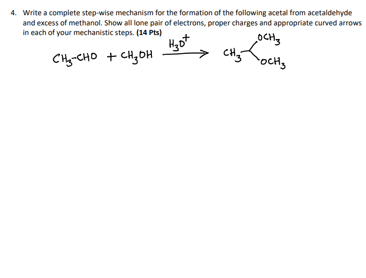 Solved 4. Write a complete step-wise mechanism for the | Chegg.com
