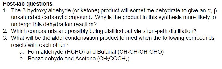 Solved Post-lab questions 1. The β-hydroxy aldehyde (or | Chegg.com