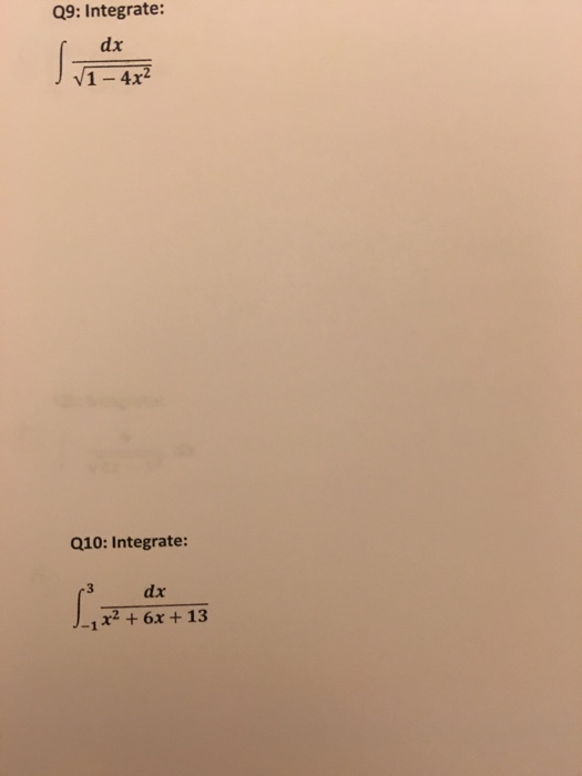 Solved Integrate: integral dx/squareroot 1 - 4x^2 | Chegg.com