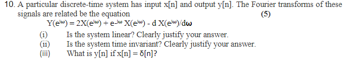Solved 10. A particular discrete-time system has input x[n] | Chegg.com