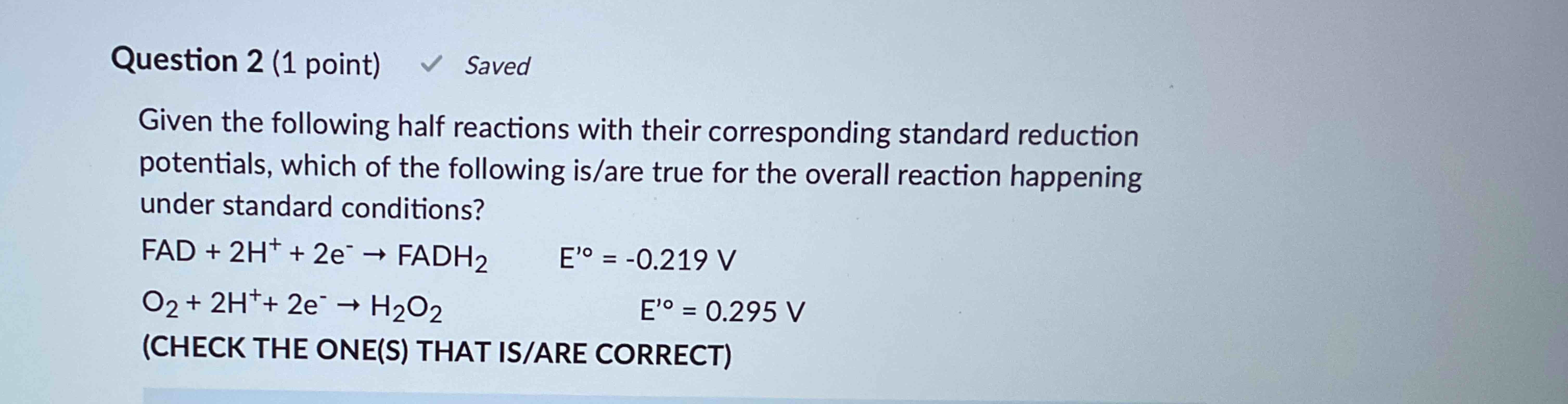 High Quality SOLUTION Question 2 (1 ﻿point)Given the following half | Chegg.com