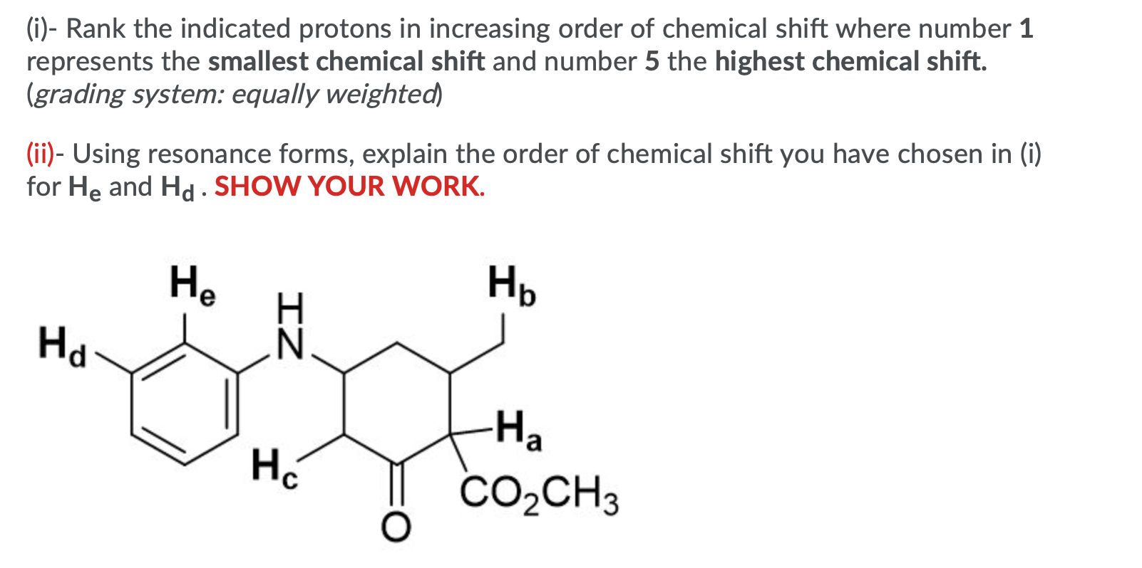 Solved (i)- Rank the indicated protons in increasing order | Chegg.com