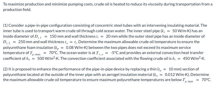 Solved To maximize production and minimize pumping costs, | Chegg.com
