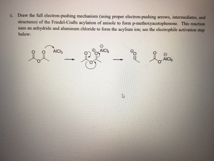 Solved c. Draw the full electron-pushing mechanism (using | Chegg.com
