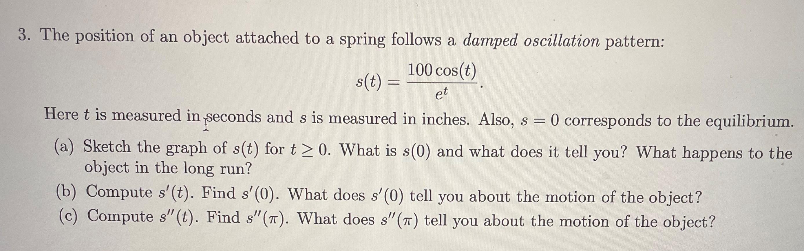 Solved 3. The position of an object attached to a spring | Chegg.com