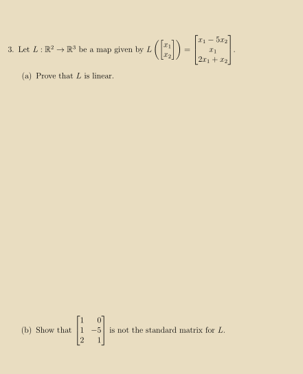 Solved 11- 5.02 3. Let L: R2 + R3 be a map given by L +(11) | Chegg.com