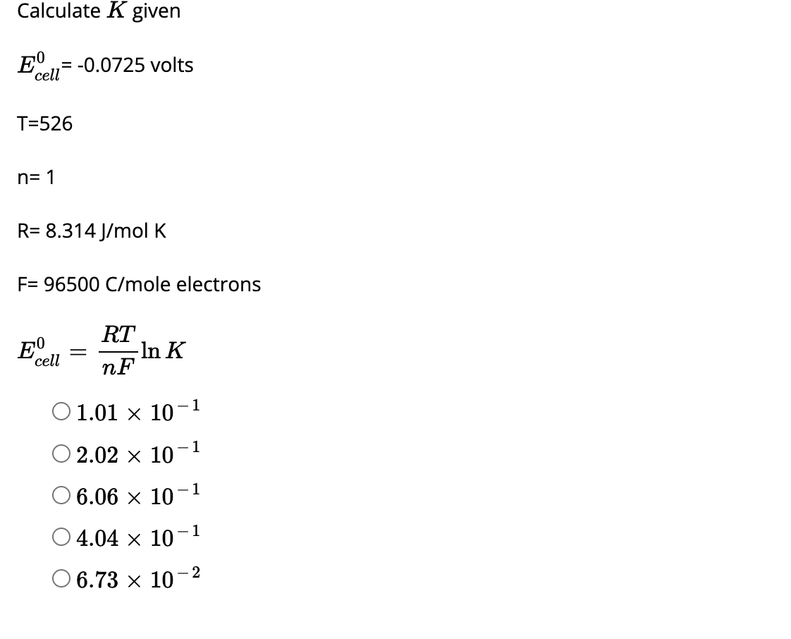 Solved Calculate K ﻿given | Chegg.com