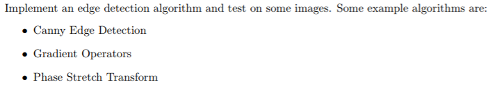 Solved Implement an edge detection algorithm and test on | Chegg.com