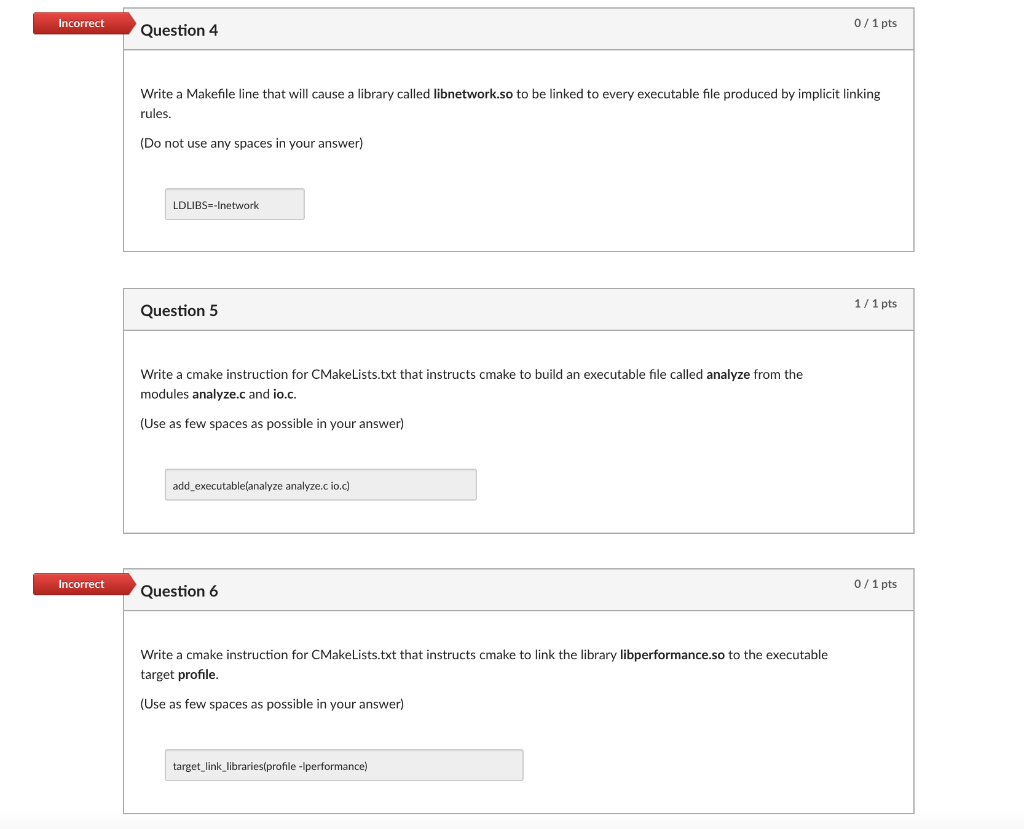 Solved Incorrect 0/1 pts Question 4 Write a Makefile line | Chegg.com