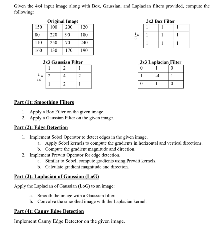 Given the 4xx4 ﻿input image along with Box, Gaussian, | Chegg.com
