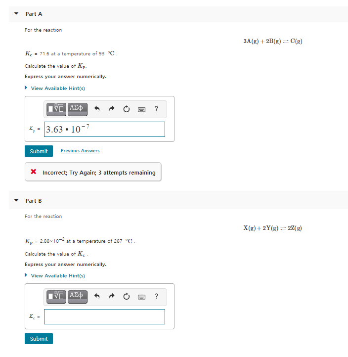 Solved Part A For the reaction 3A(g) + 2B(g) = C(8) Kc = | Chegg.com