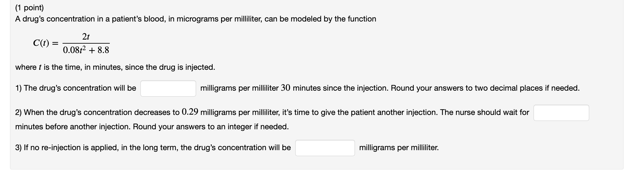 Solved (1 point) A drug's concentration in a patient's | Chegg.com