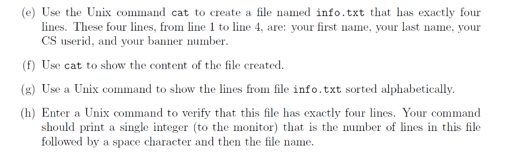 Solved (e) Use the Unix command cat to create a file named | Chegg.com