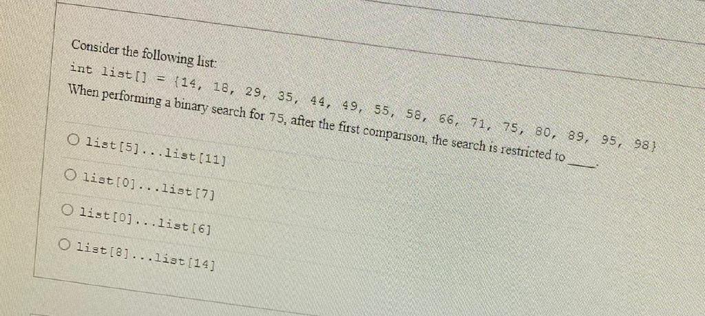 Solved Consider the following list: int list[] = {14, 18, | Chegg.com
