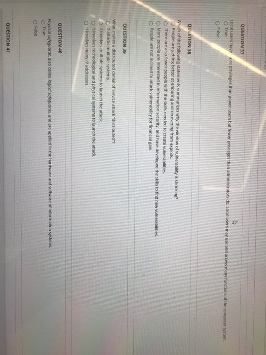 Solved QUESTION 37 O True users may use and access many f of | Chegg.com