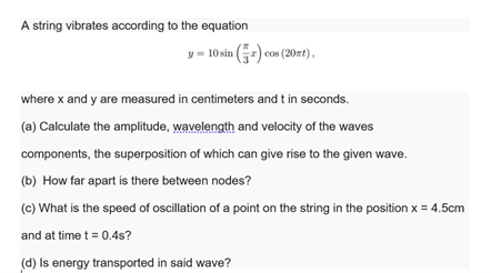 Solved A string vibrates according to the equation y = 10sin | Chegg.com