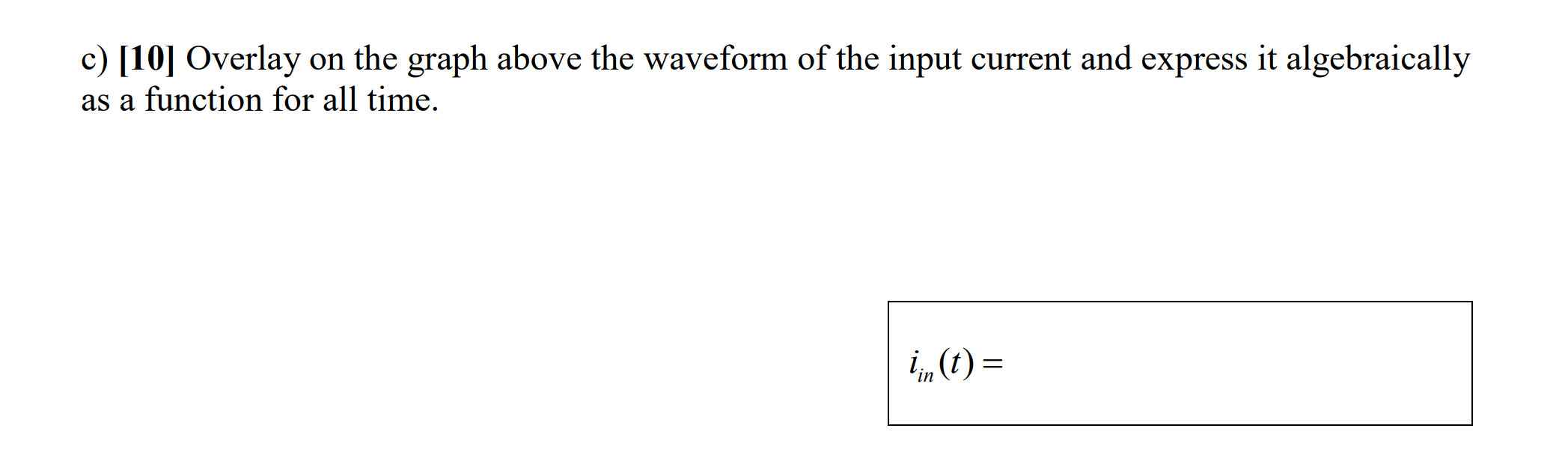 Solved 2. [20%] a) [5] Given the following graph, a) Express | Chegg.com