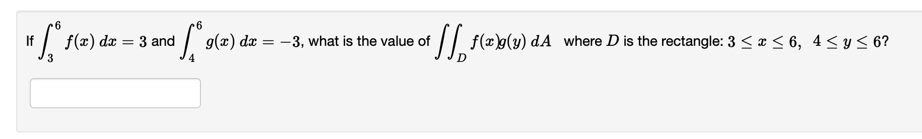 Solved If ∫36f(x)dx=3 and ∫46g(x)dx=−3, what is the value of | Chegg.com