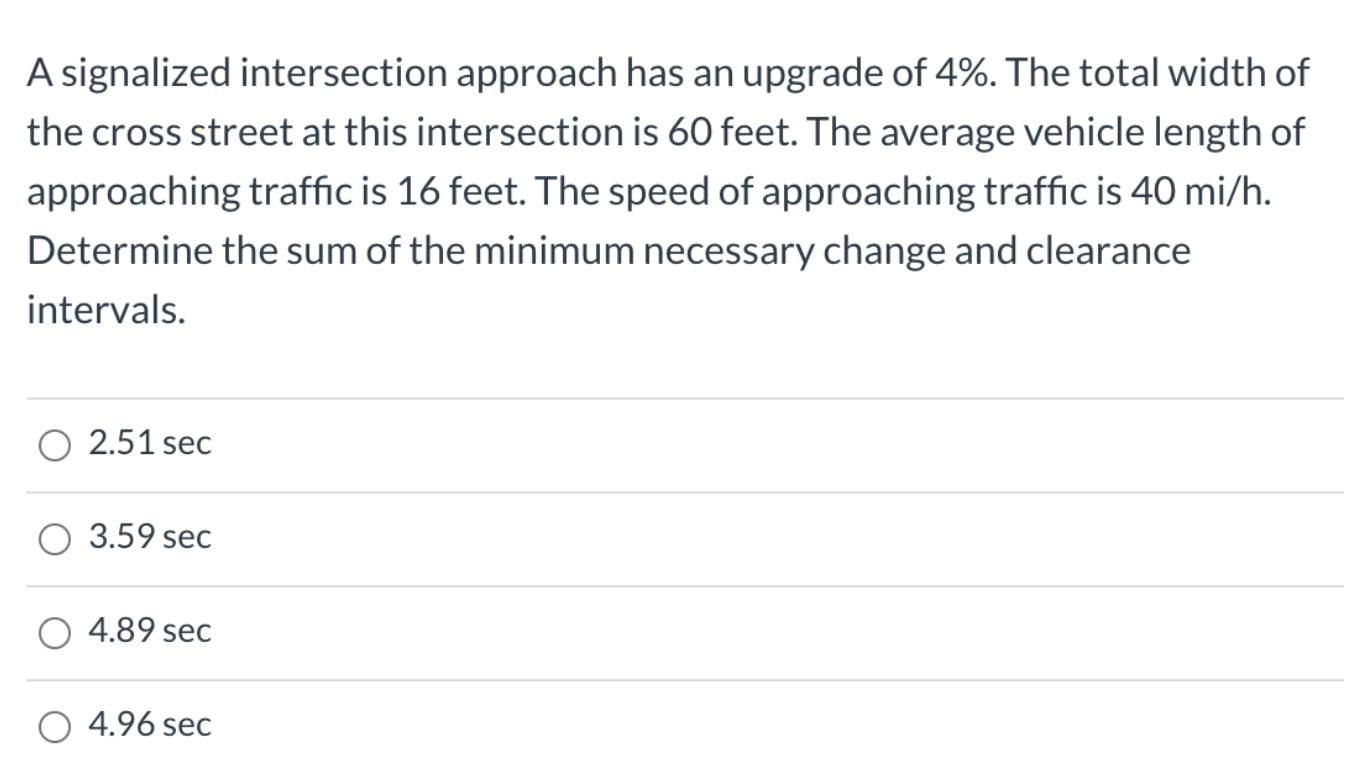 Solved A signalized intersection approach has an upgrade of | Chegg.com