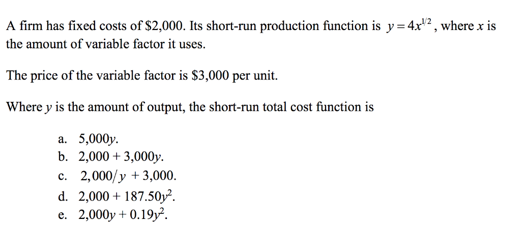 Solved A firm has fixed costs of $2,000. Its short-run | Chegg.com