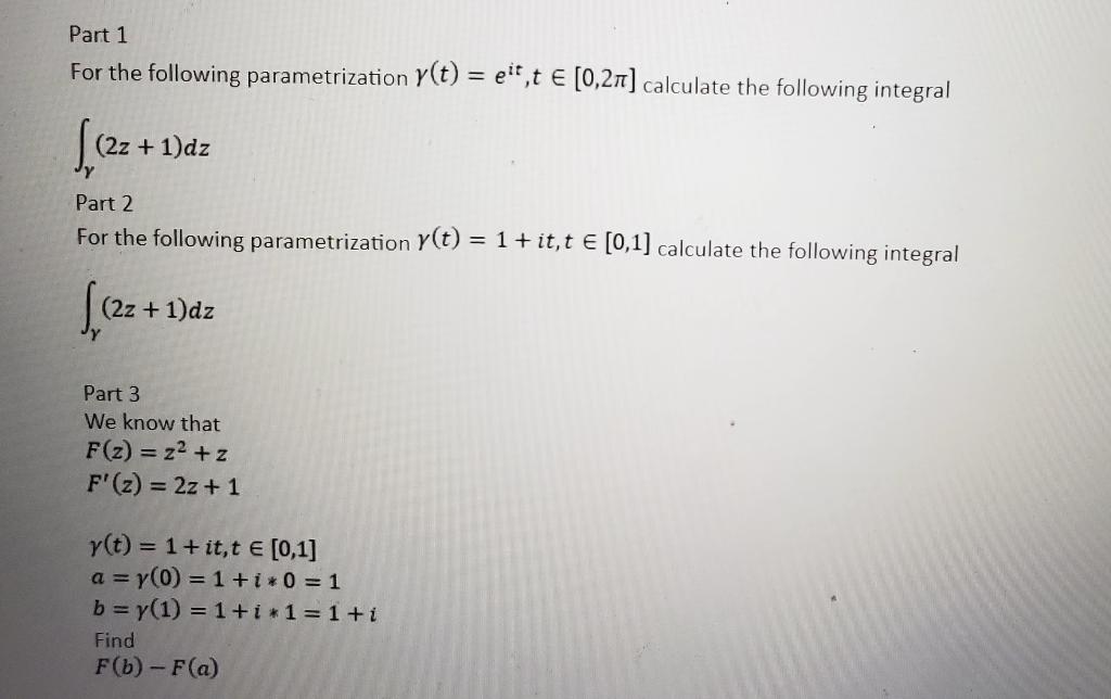 Solved For The Following Parametrization γ T Eit T∈[0 2π]