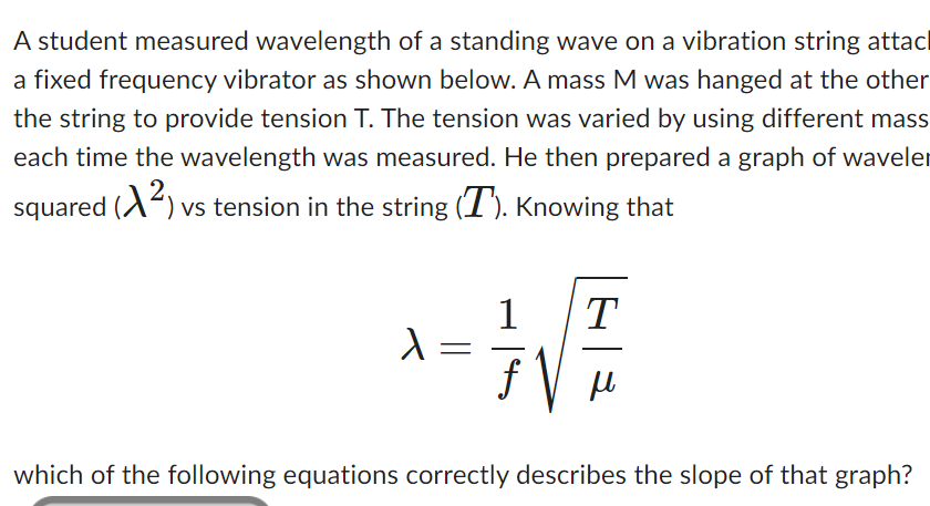 Solved A student measured wavelength of a standing wave on a | Chegg.com