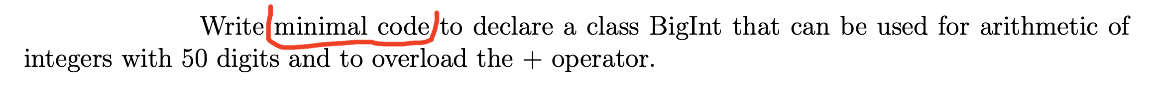 Solved Writeminimal Code To Declare A Class Bigint That Can