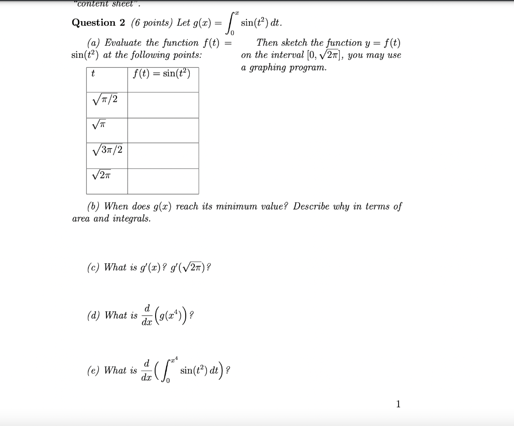 Solved Question 2 (6 points) Let g(x)=∫0xsin(t2)dt. (a) | Chegg.com