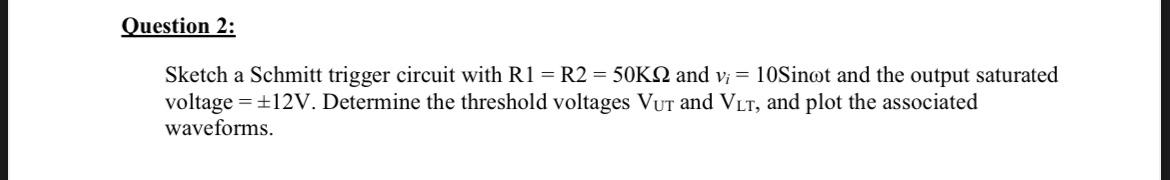 Solved For the circuit shown below, calculate the trigger | Chegg.com