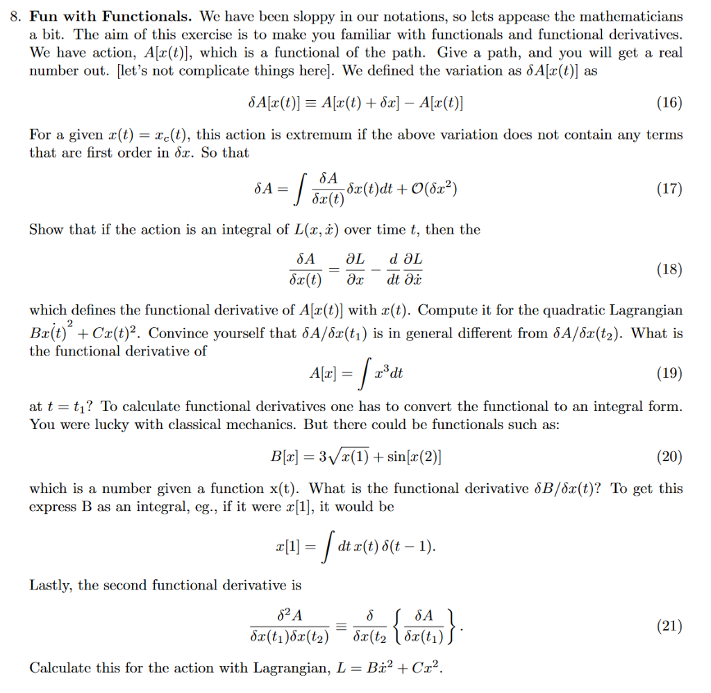 Solved 8. Fun with Functionals. We have been sloppy in our | Chegg.com
