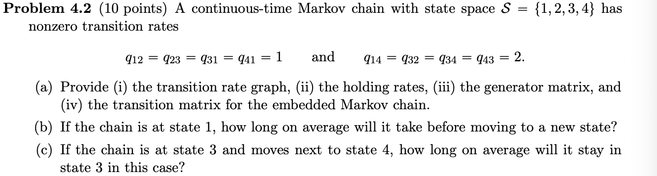 Problem 4.2 (10 points) A continuous-time Markov | Chegg.com