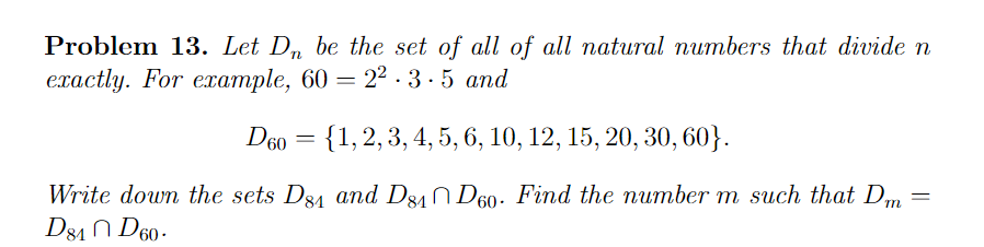 Solved Problem 13. Let Dn be the set of all of all natural | Chegg.com
