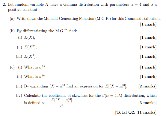 Solved 2. Let random variable X have a Gamma distribution | Chegg.com