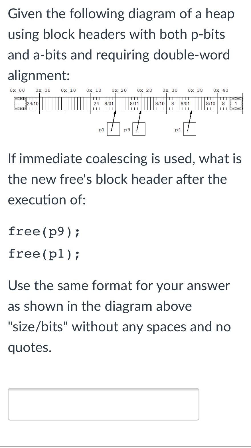Given the following diagram of a heap using block | Chegg.com