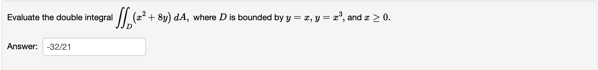 Solved Evaluate the double integral ∬D(x2+8y)dA, where D is | Chegg.com