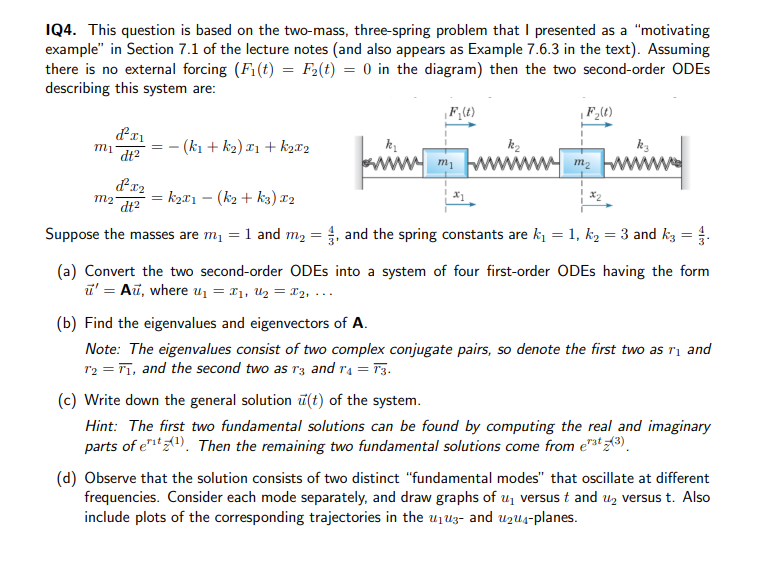 Solved IQ4. This question is based on the two-mass, | Chegg.com