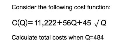 Solved Consider the following cost function: | Chegg.com