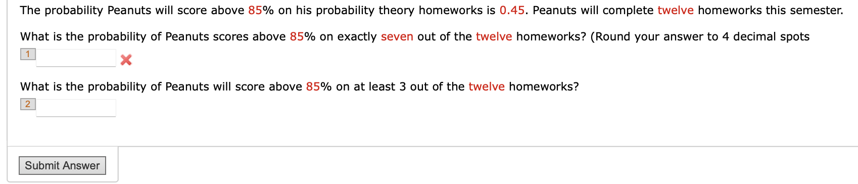 Solved The probability Peanuts will score above 85% on his | Chegg.com