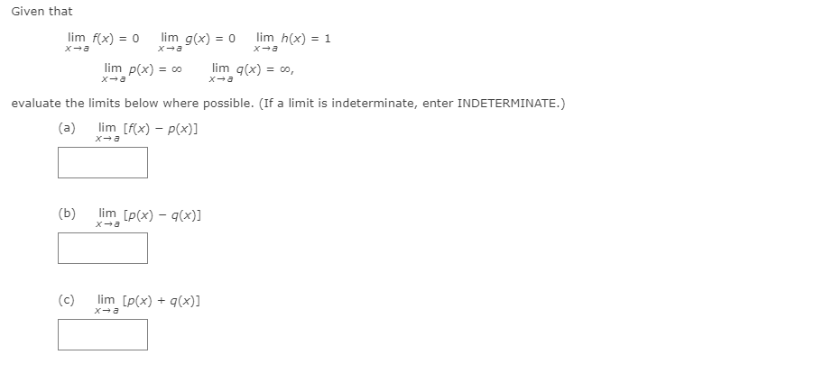 Solved Given that lim f(x) = 0 lim g(x) = 0 lim h(x) = 1 X-a | Chegg.com