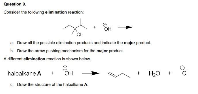 Solved Consider the following elimination reaction: a. Draw | Chegg.com