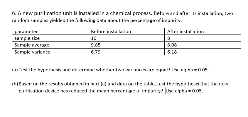 Solved new purification unit is installed in a chemical | Chegg.com
