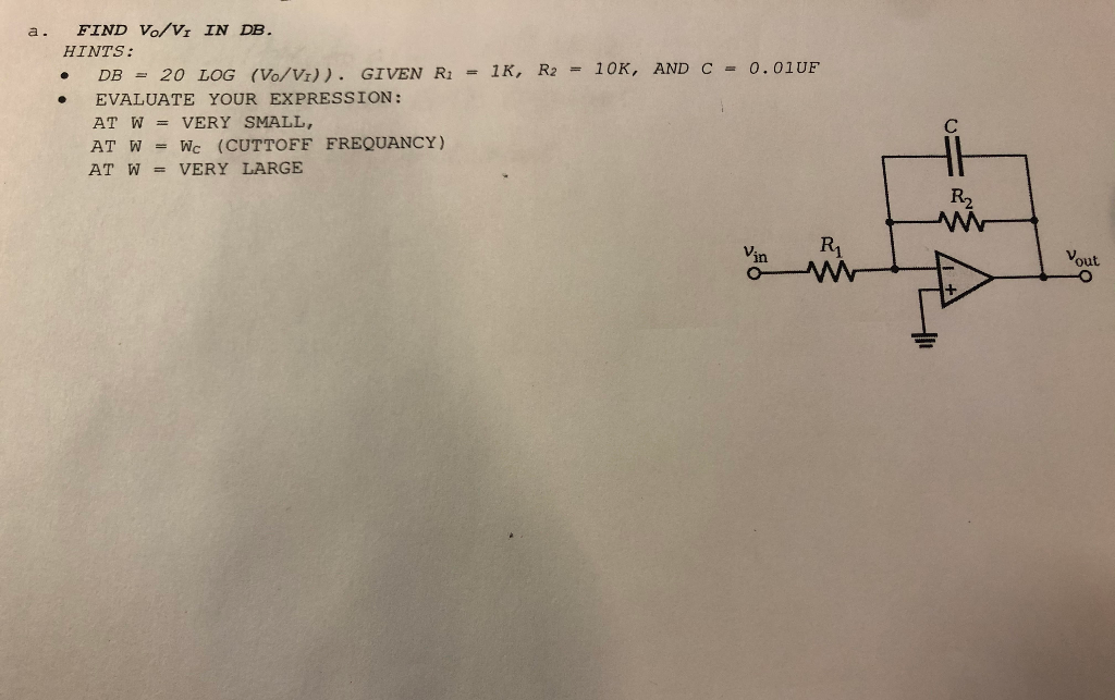 Solved a. FIND V./V: IN DB. HINTS: DB = 20 LOG (Vo/Vr)). | Chegg.com